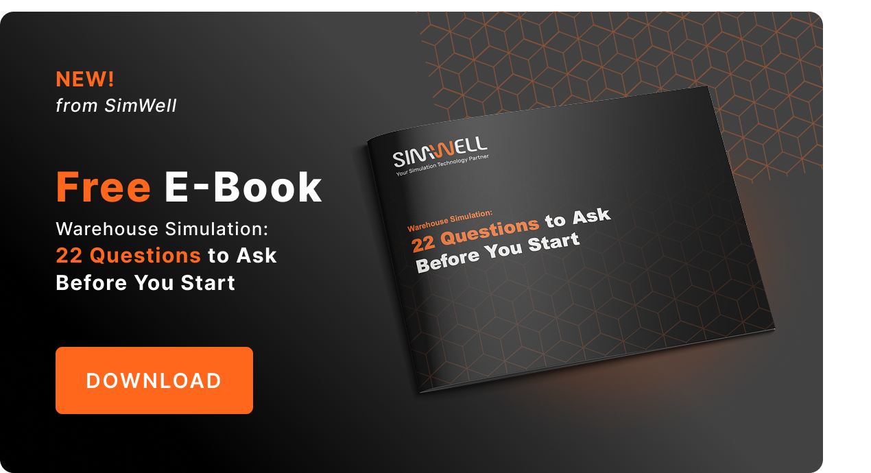 Warehouse Simulation - 22 Questions to Ask Before You Start